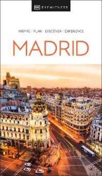 Books Kinokuniya: DK Eyewitness Madrid (Travel Guide) / (9780241566060)