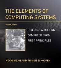 Books Kinokuniya: The Elements of Computing Systems : Building a Modern Computer from First ...