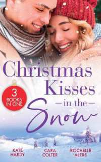 Books Kinokuniya: Christmas Kisses in the Snow : A Diamond in the Snow ...