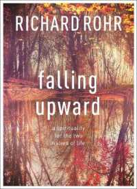 Books Kinokuniya: Falling Upward : A Spirituality for the Two Halves of ...
