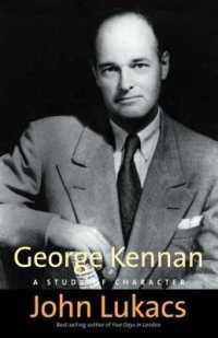 Books Kinokuniya: George Kennan : A Study of Character / Lukacs, John ...