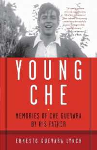 Books Kinokuniya: Young Che : Memories of Che Guevara by His Father ...
