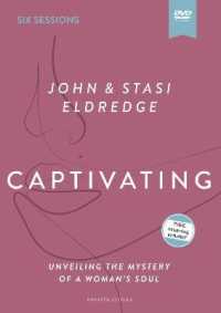 Books Kinokuniya: Captivating : Unveiling the Mystery of a Womans Soul (DVD Revised) / Eldredge ...