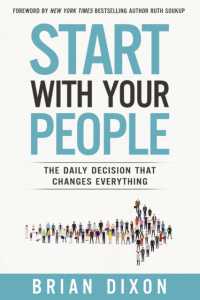 Books Kinokuniya: Start with Your People : The Daily Decision that ...