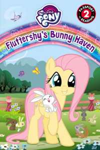 Books Kinokuniya: Fluttershy's Bunny Haven (Passport to Reading ...