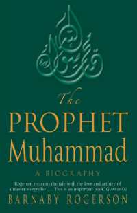 Books Kinokuniya: The Prophet Muhammad : A Biography / Rogerson ...