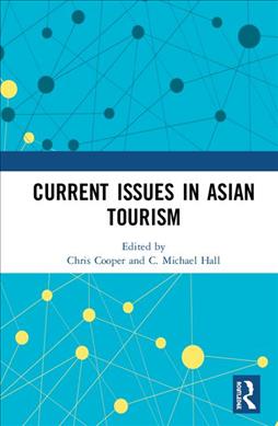 Books Kinokuniya: Current Issues in Asian Tourism / Cooper, Chris (EDT)/ Hall, C. Michael (EDT ...