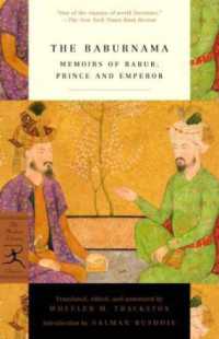 Books Kinokuniya: The Baburnama : Memoirs of Babur, Prince and Emperor ...