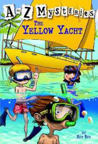 Books Kinokuniya: The Yellow Yacht (A to Z Mysteries) / Roy, Ron ...