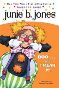 Books Kinokuniya: Junie B. Jones #24: BOO...and I MEAN It! (Junie B ...