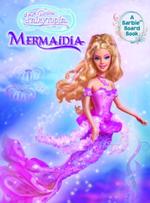 Books Kinokuniya: Barbie Fairytopia Mermaidia : Mermaidia (Barie ...