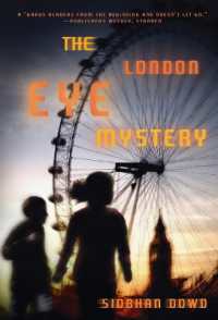 Books Kinokuniya: The London Eye Mystery / Dowd, Siobhan (9780385751841)