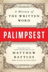 Books Kinokuniya: Palimpsest : A History of the Written Word / Battles ...