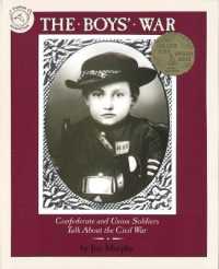 Books Kinokuniya: Boys' War: Confederate and Union Soldiers Talk about ...