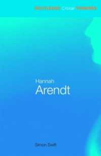 Books Kinokuniya: Hannah Arendt (Routledge Critical Thinkers) / Swift ...