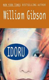 Books Kinokuniya: Idoru (Bridge Trilogy) / Gibson, William (9780425158647)