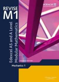 Books Kinokuniya: Revise Edexcel AS and A Level Modular Mathematics Mechanics 1 (Edexcel GCE ...