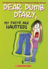 Books Kinokuniya: Dear Dumb Diary: #2 My Pants Are Haunted (Dear Dumb ...