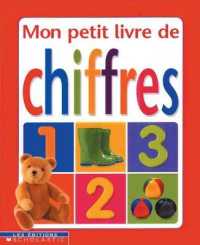 Books Kinokuniya: Mon Premier Livre de Chiffres (Mon Premier Livre ...