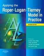 Books Kinokuniya: Applying the Roper-Logan-Tierney Model in Practice ...
