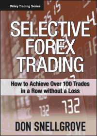 Books Kinokuniya: Selective Forex Trading : How to Achieve over 100 ...