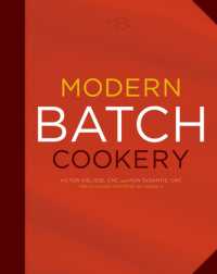 Books Kinokuniya: Modern Batch Cookery / Gielisse, Victor/ Desantis ...