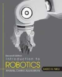 Books Kinokuniya: Introduction to Robotics : Analysis, Control, Applications (2ND) / Niku, Saeed ...