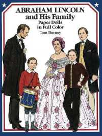 Books Kinokuniya: Abraham Lincoln and His Family Paper Dolls in Full ...