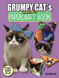Books Kinokuniya: Grumpy Cat's Miserable Papercraft Book (First Edition ...