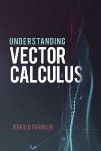Books Kinokuniya: Understanding Vector Calculus / Franklin, Jerrold ...