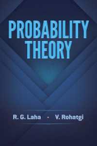 Books Kinokuniya: Probability Theory / Laha, R. G./ Rohatgi, V. K ...