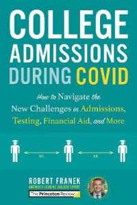 Books Kinokuniya: College Admissions during COVID : How to Navigate the New Challenges in ...