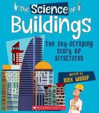 Books Kinokuniya: The Science of Buildings: the Sky-Scraping Story of ...