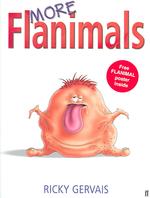 Books Kinokuniya: More Flanimals (Main) / Gervais, Ricky/ Steen, Rob ...