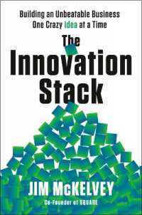Books Kinokuniya: The Innovation Stack : Building an Unbeatable Business One Crazy Idea at a ...