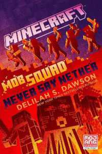 Books Kinokuniya: Minecraft: Mob Squad: Never Say Nether : An Official ...