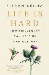Books Kinokuniya: Life Is Hard : How Philosophy Can Help Us Find Our ...
