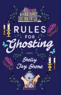 Books Kinokuniya: Rules for Ghosting : A Novel / Shore, Shelly Jay ...