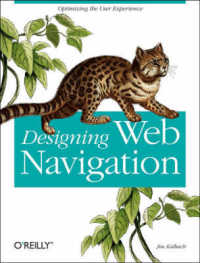 Books Kinokuniya: Designing Web Navigation : Optimizing the User ...
