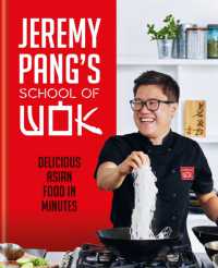 Books Kinokuniya: Jeremy Pang's School of Wok : Delicious Asian Food in ...