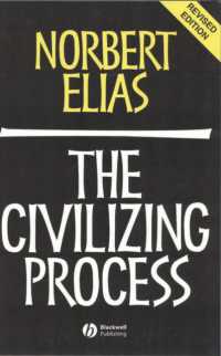 Books Kinokuniya: The Civilizing Process : Sociogenetic and ...