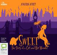 Books Kinokuniya: Sweep : The Story of a Girl and Her Monster / Auxier ...