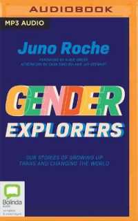Books Kinokuniya: Gender Explorers : Our Stories of Growing Up Trans ...