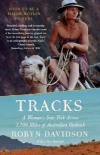 Books Kinokuniya: Tracks : A Woman's Solo Trek Across 1700 Miles of ...