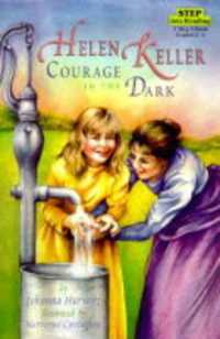 Books Kinokuniya: Helen Keller : Courage in the Dark (Step into Reading ...