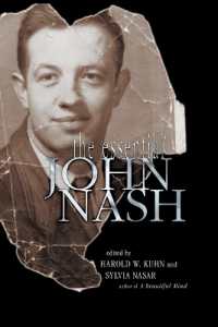 Books Kinokuniya: The Essential John Nash / Nash, John/ Kuhn, Harold W. (EDT)/ Nasar, Sylvia ...