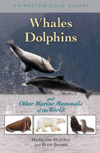 Books Kinokuniya: Whales, Dolphins and Other Marine Mammals of the World (Princeton Field Guides ...