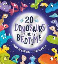 Books Kinokuniya: Twenty Dinosaurs at Bedtime (PB) / Sperring, Mark ...
