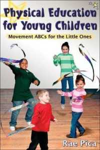 Books Kinokuniya: Physical Education for Young Children : Movement Abcs ...