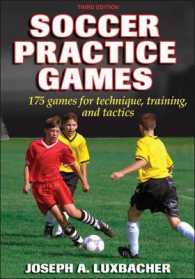 Books Kinokuniya: Soccer Practice Games (3rd) / Luxbacher, Joseph A ...